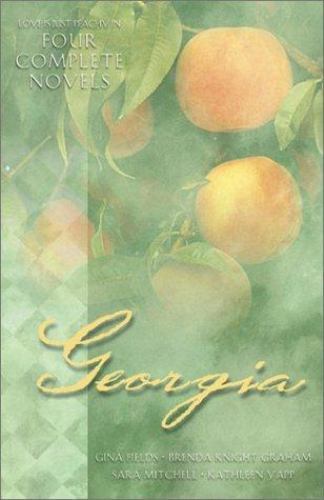 Georgia : Love Is Just Peachy in Four Complete Novels by Brenda Knight ...