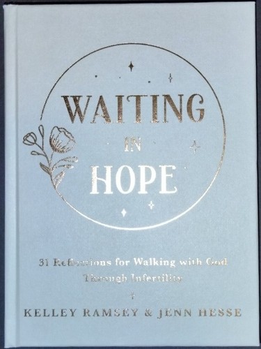 2023 Waiting In Hope By Kelley Ramsey & Jenn Hesse Hardcover New Mint ...