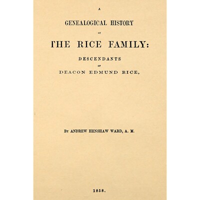 A Genealogical History of the Rice Family: | eBay