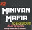 MINIVAN MAFIA Vinyl Decal Sticker Mini Van Wagon Family Funny 4 Doors ...
