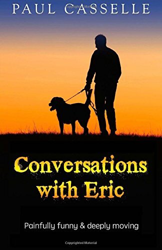 CONVERSATIONS WITH ERIC By Paul Casselle **BRAND NEW** 9781523662319 | eBay