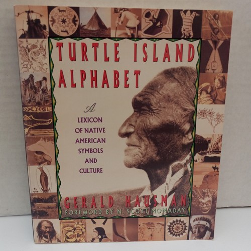 Turtle Island Alphabet A Lexicon Of Native American Symbols And Culture ...