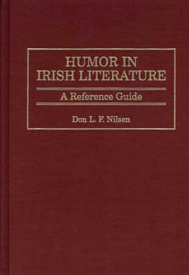 Humor In Irish Literature: A Reference Guide 9780313295515| eBay