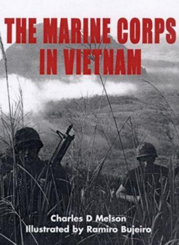 The Marine Corps in Vietnam; Trade Editio- paperback, Charles Melson ...