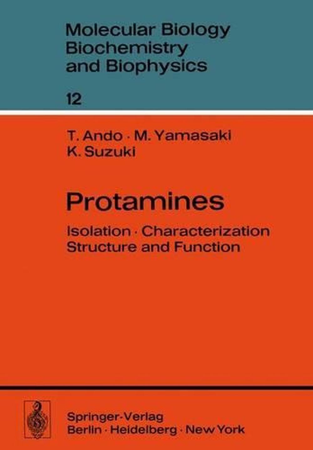Protamines: Isolation ? Characterization ? Structure and Function by ...