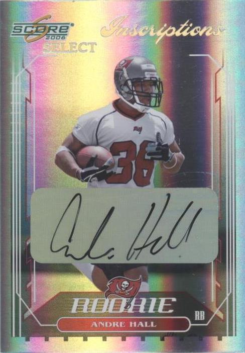 2006 Score Select - Rookie Andre Hall #388 Inscriptions /250 (AU, RC ...