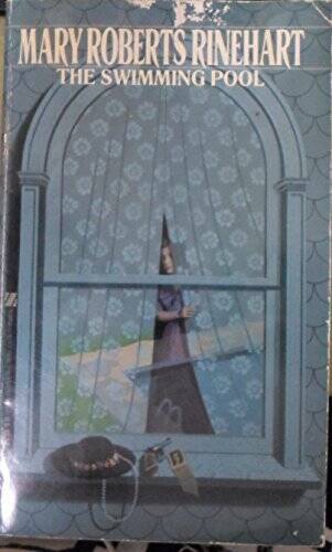 The Swimming Pool - Paperback By Roberts Rinehart, Mary - GOOD ...