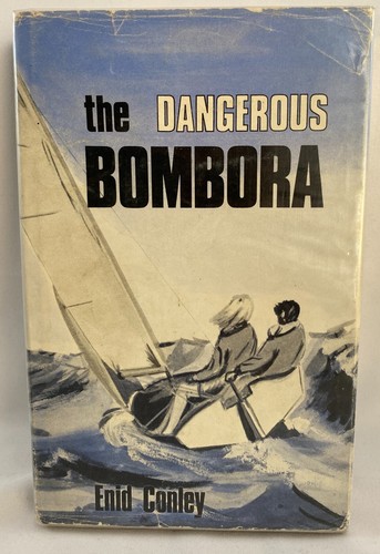 The Dangerous Bombora Enid Conley 1968 hb dj Children's vintage fiction ...