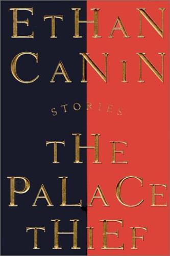The Palace Thief Canin, Ethan 9780679419624| eBay