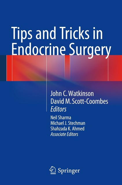 Tips And Tricks in Endocrine Surgery von David M. Scott-Coombes John C ...