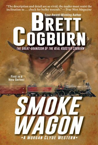 Smoke Wagon, Paperback by Cogburn, Brett, Like New Used, Free shipping ...