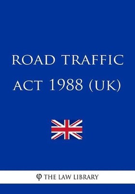 Road Traffic Act 1988 by The Law Library (English) Paperback Book ...