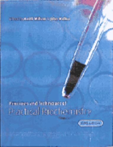Principles and Techniques of Practical Biochemistry, , 9780521658737 ...
