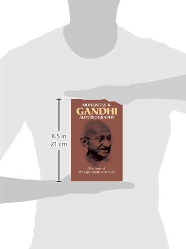 Mohandas K. Gandhi, Autobiography: The Story of My Experiments with ...