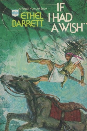IF I HAD A WISH (A REGAL VENTURE BOOK) By Ethel Barrett *Excellent ...