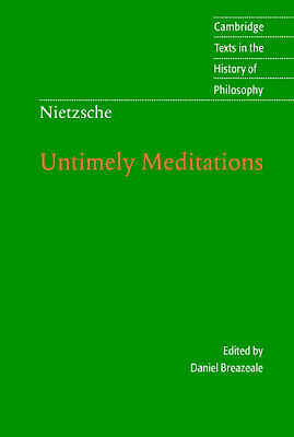 Nietzsche: Untimely Meditations by Friedrich Nietzsche (Paperback, 1997 ...