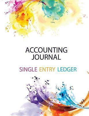 Accounting Journal: Single Entry Ledger : Financial Accounting Journal ...