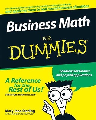 Business Math for Dummies Mary Jane Sterling Paperback 9780470233313| eBay
