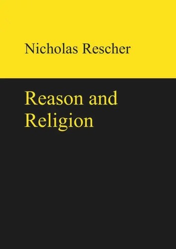 Nicholas Rescher | Reason and Religion | Buch | Englisch (2013) | 117 S ...