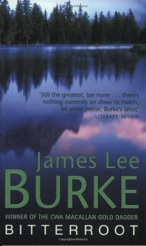 Bitterroot By James Lee Burke. 9780752847962 | eBay