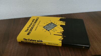 Future With Microelectronics, Barron, Iann, Frances Pinter Ltd, 1 | eBay