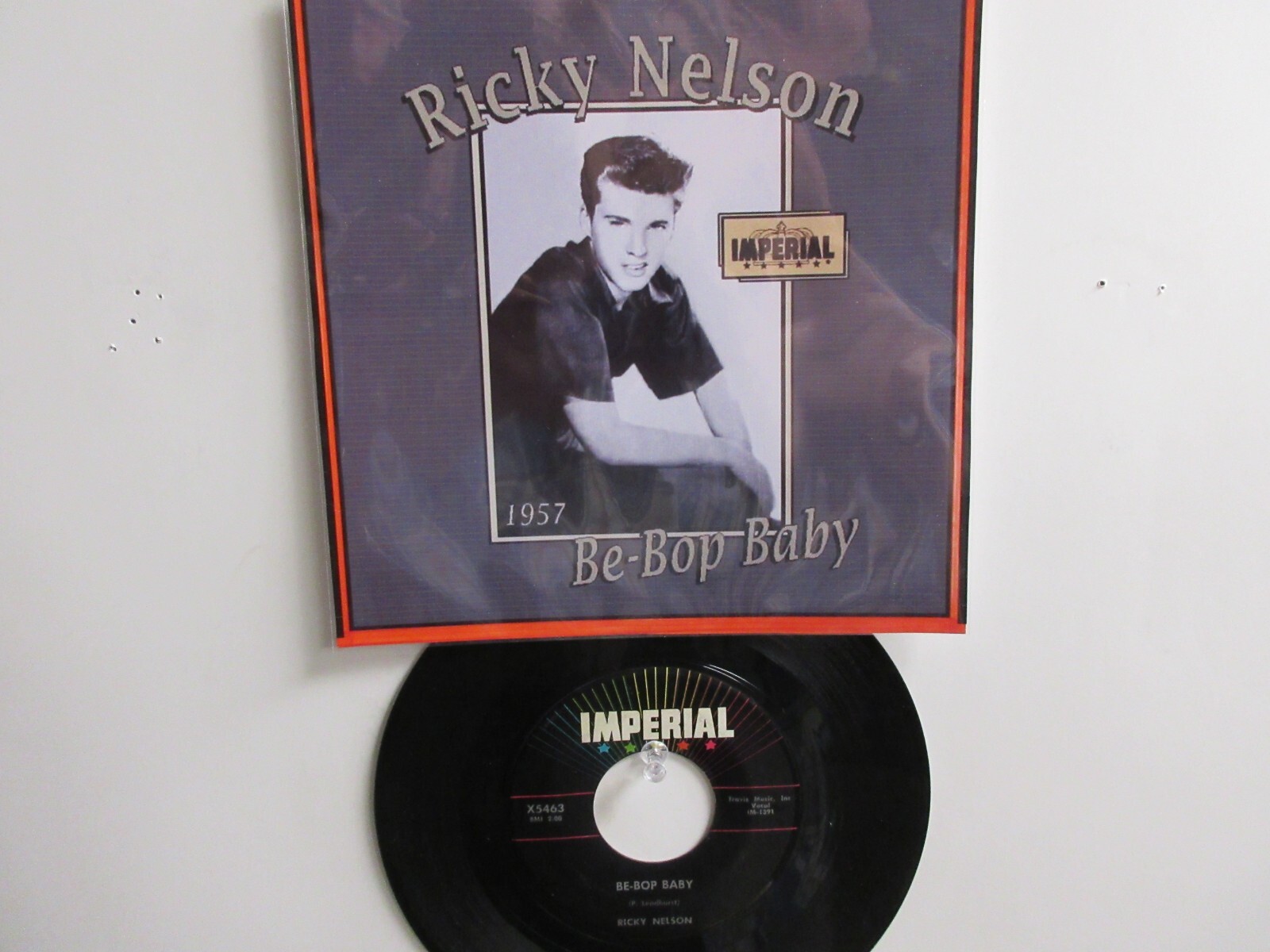 💥 ' RICKY NELSON ' HIT 45+PICTURE [BE-BOP-BABY/HAVE I TOLD YOU] 1957 !💥 ...