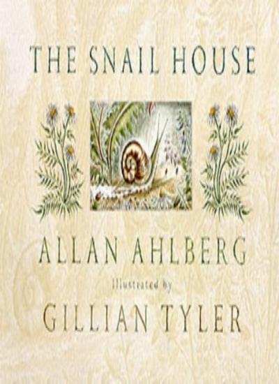 The Snail House-Allan Ahlberg, Gillian Tyler | eBay