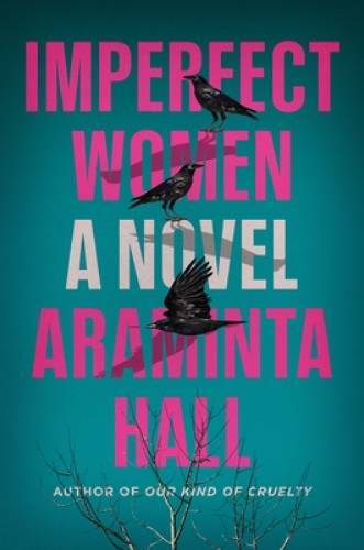 Imperfect Women: A Novel - Hardcover By Hall, Araminta - GOOD ...
