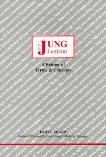 Studies in Jungian Psychology by Jungian Analysts: Jung Lexicon : A ...