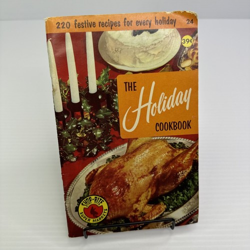 The Holiday Cookbook 220 Festive Recipes Culinary Arts Institute ...