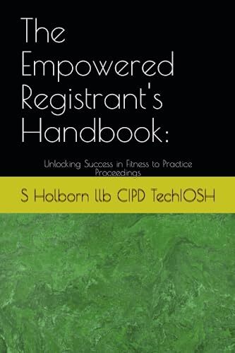 The Empowered Registrant's Handbook:: Unlocking Success ... by Holborn ...