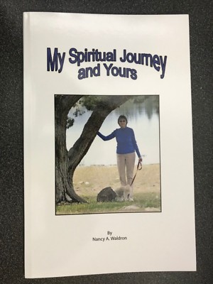 My Spiritual Journey and Yours By Nancy A. Waldron-Paperback, New ...