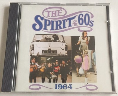TIME LIFE The Spirit Of The 60s 1964 Music Cd UK VERY RARE. Mint Disc ...