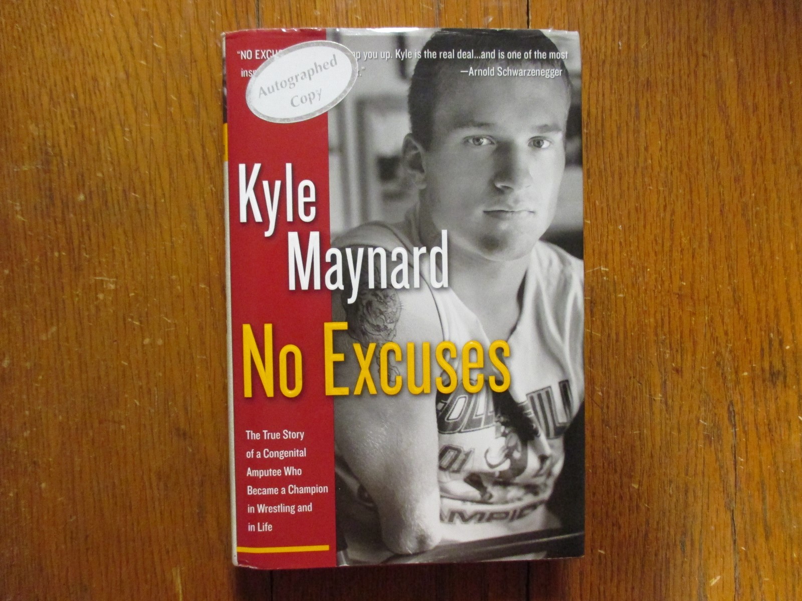 KYLE MAYNARD Signed Book ("NO EXCUSES"- 2005 Edition Hardback) | eBay