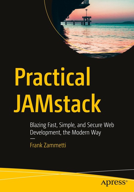 Practical Jamstack von Frank Zammetti (2020, Taschenbuch) online kaufen | eBay.de