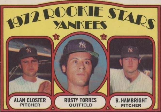 1972 O-Pee-Chee - 1972 Rookie Stars Rusty Torres, Al Closter, Roger ...