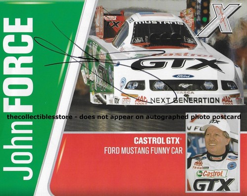 JOHN FORCE AUTOGRAPHED 2006 CASTROL GTX RACING NHRA FUNNY CAR PHOTO ...