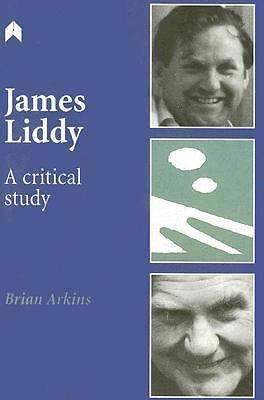James Liddy : A Critical Study by Brian Arkins (2006, Trade Paperback ...