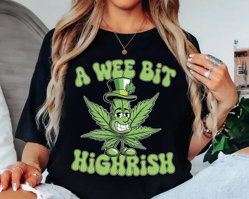 A Wee Bit Highrish St Patrick's Day Funny Irish Unisex T-Shirt Party ...