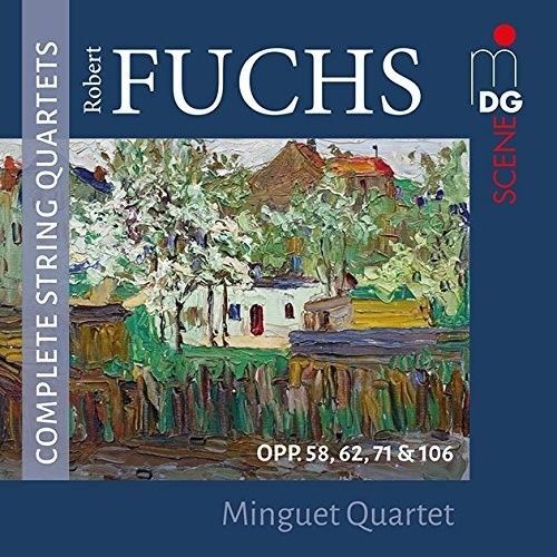 FUCHS / MINGUET QUARTET - ROBERT FUCHS: COMPLETE STRING QUARTETS NEW CD ...