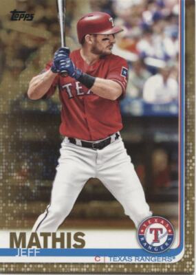 JEFF MATHIS 2019 Topps Series 2 GOLD Parallel #to/2019 - TEXAS RANGERS ...