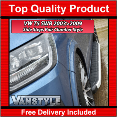FOR VW T5 TRANSPORTER SWB 03>09 ALUMINIUM SIDE STEP CLUMBER STYLE ...