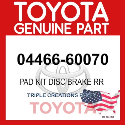 GENUINE OEM TOYOTA PAD KIT,DISC BRAKE RR 04466-60070 | eBay