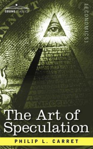 Art of Speculation by Philip Carret (2006, Trade Paperback) for sale ...