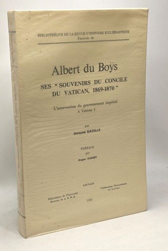 329920|Albert du Boÿs ses "souvenirs du concile du vatican 1869-1970 ...