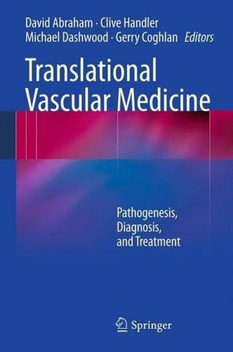 Translational Vascular Medicine: Pathogenesis, Diagnosis, and Treatment ...