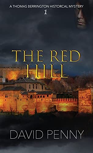 The Red Hill (1) (Thomas Berrington Historical Myste... by Penny, David ...