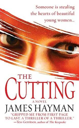 The Cutting by James Hayman: New 9780312389536| eBay