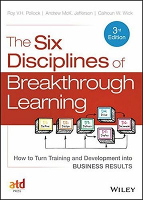 The Six Disciplines of Breakthrough Learning: H, Pollock, Jefferson, W ...