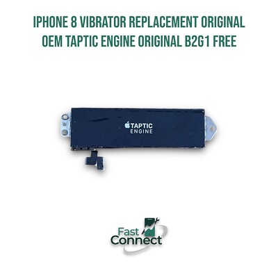 iPhone 8 Vibrator Replacement Original OEM Taptic Engine Original B2G1 ...